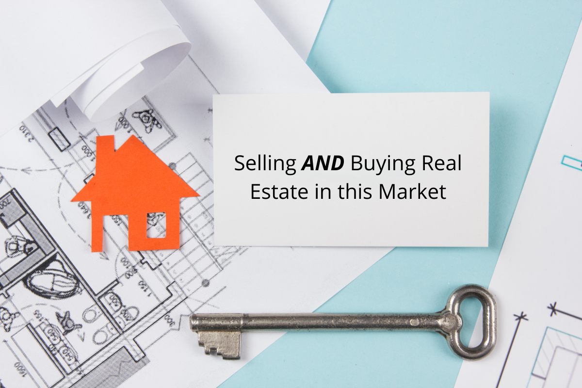 Selling AND Buying Real Estate in this Market - Heather Tankersley